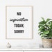 No Inspiration Today Sorry Inspirational Wall Art Printable - Etsy