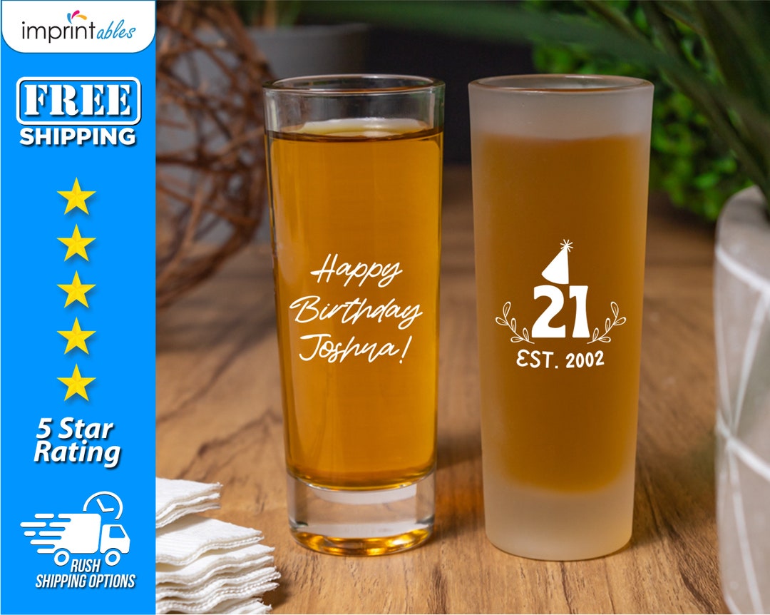 Custom Birthday Shot Glasses, 21st Birthday Shooters, Custom Party ...