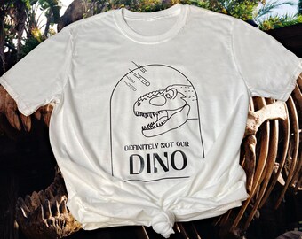 Not Our Dino Shirt - Etsy
