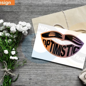 Be Optimistic Cricut Png, Lips Svg Files for Cricut, Commercial Use ...