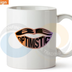 Be Optimistic Cricut Png, Lips Svg Files for Cricut, Commercial Use ...