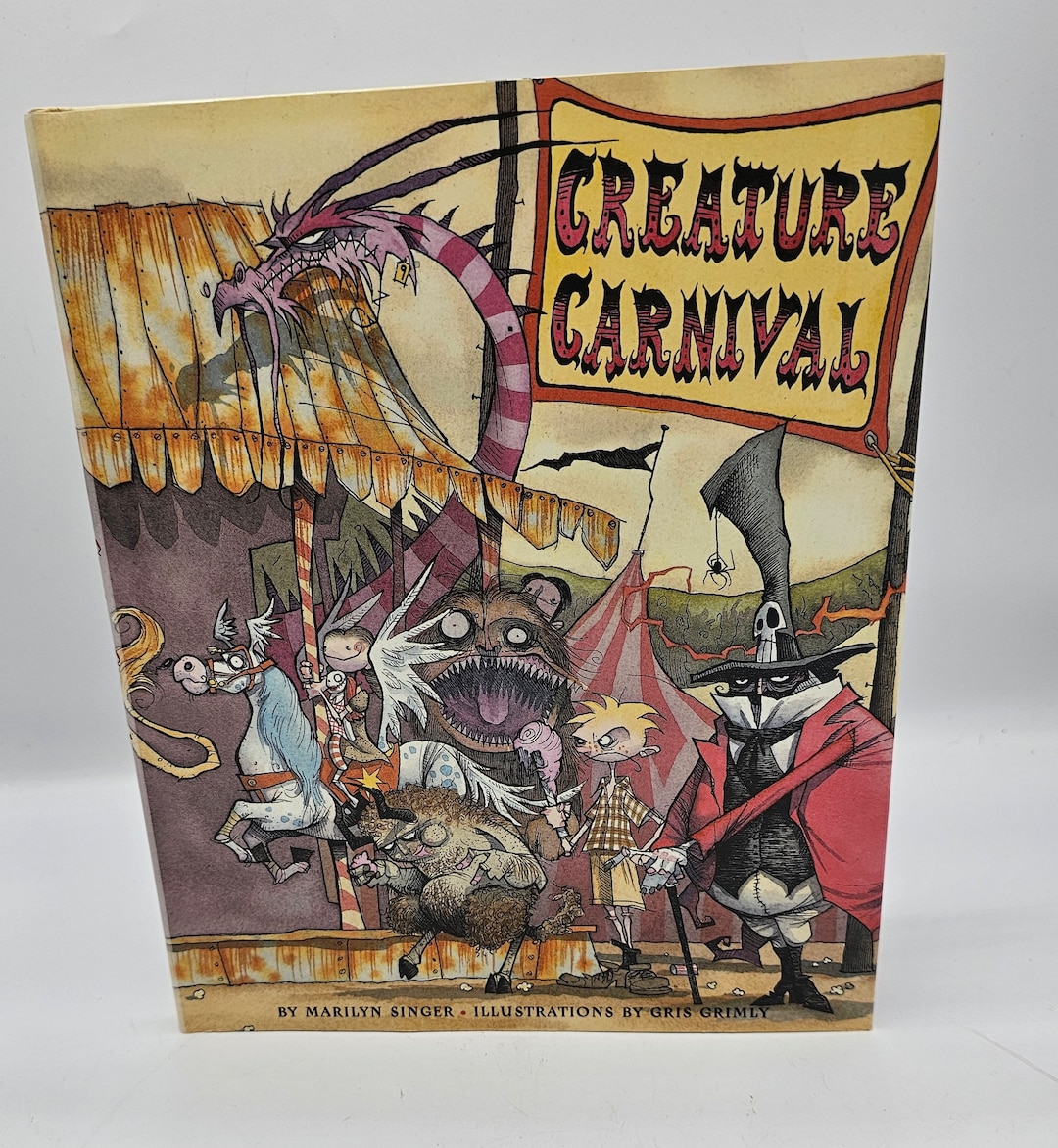 Childrens Book Creature Carnival by Marilyn Singer Illustrated by Gris ...