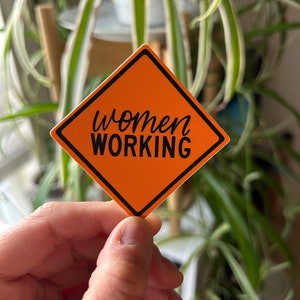 Women Working Sign Sticker, STEM Sticker, Women in Construction ...