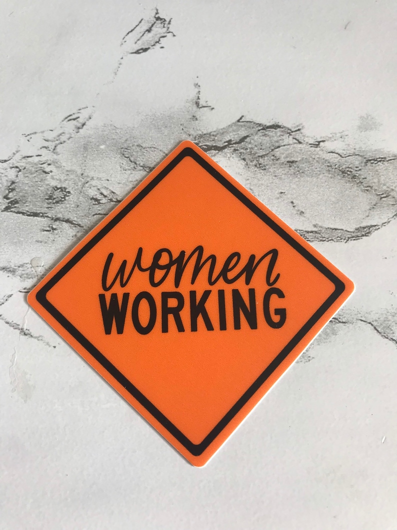 Women Working Sign Sticker STEM Sticker Women in - Etsy