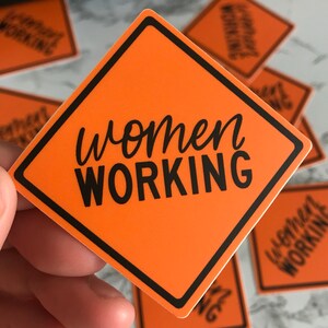 Women Working Sign Sticker, STEM Sticker, Women in Construction ...