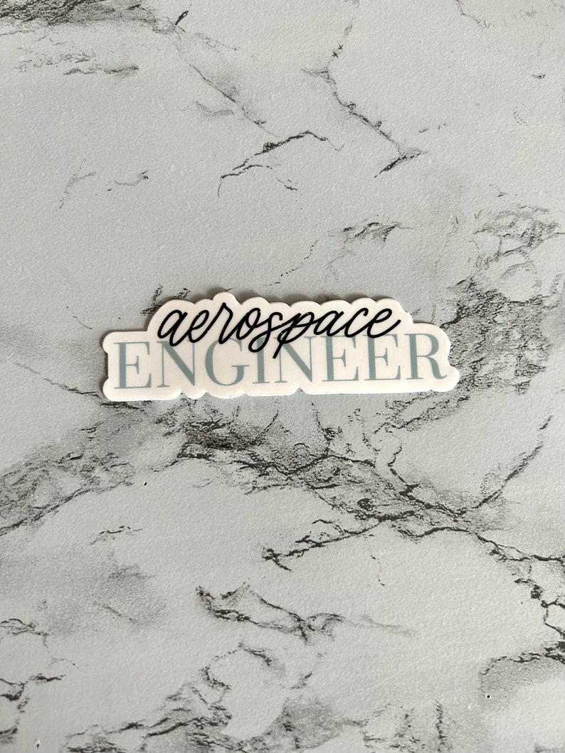Aerospace Engineer Sticker, STEM Sticker, Engineering Sticker ...