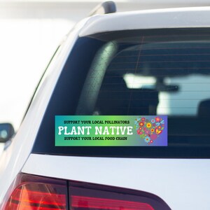 Plant Native Bumper Sticker, Environmentally Conscious Sticker, Bee ...