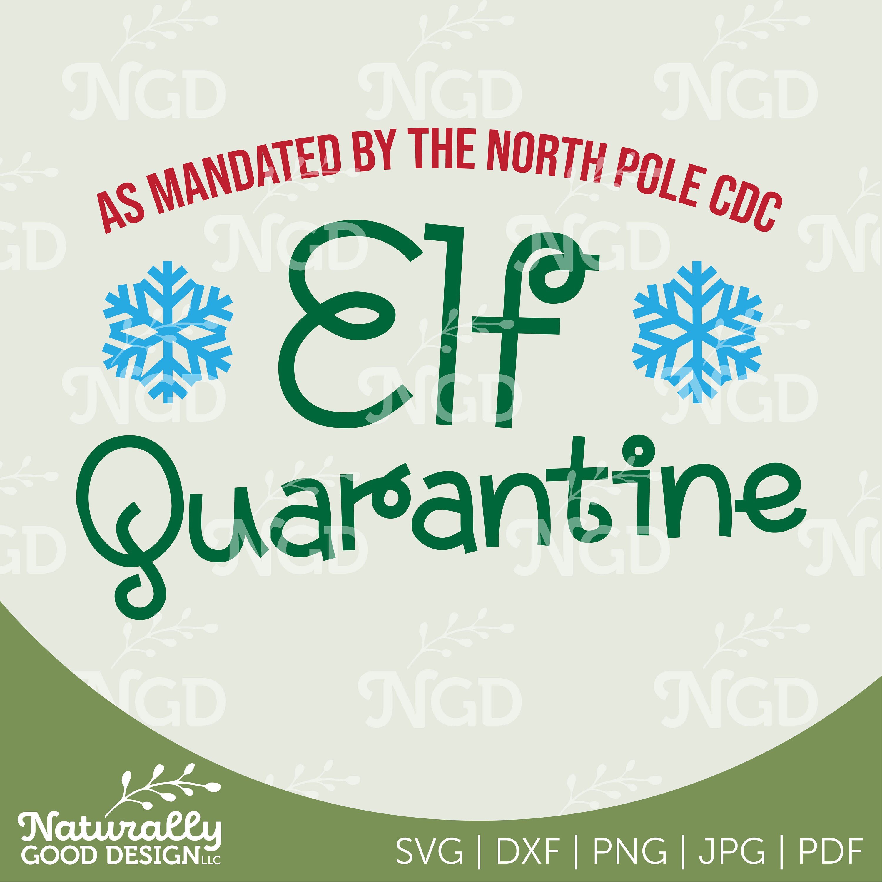 Elf Quarantine SVG Cut File Png Jpg Pdf Dxf Cricut Silhouette Printable ...