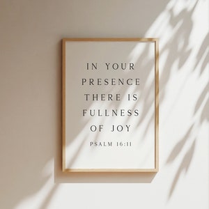 In Your Presence There is Fullness of Joy Psalm 16:11, Bible Verse Wall ...