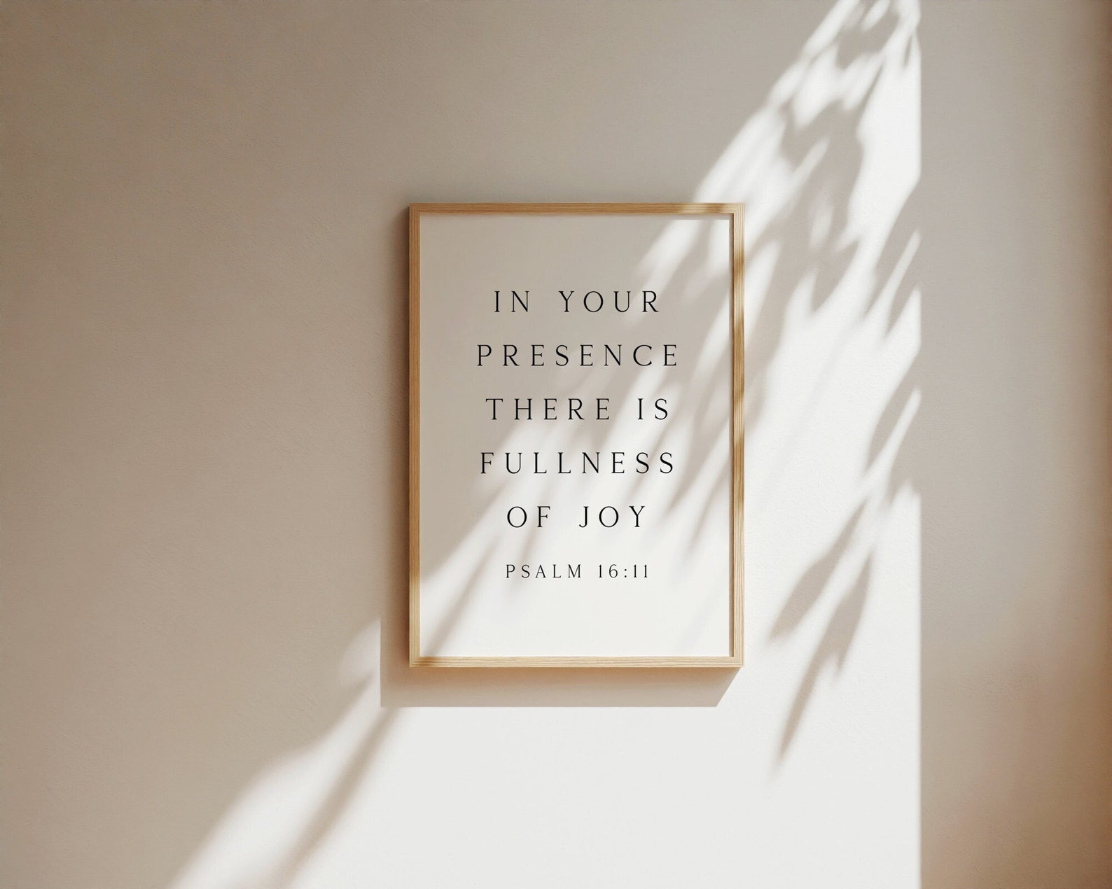 In Your Presence There is Fullness of Joy Psalm 16:11, Bible Verse Wall ...