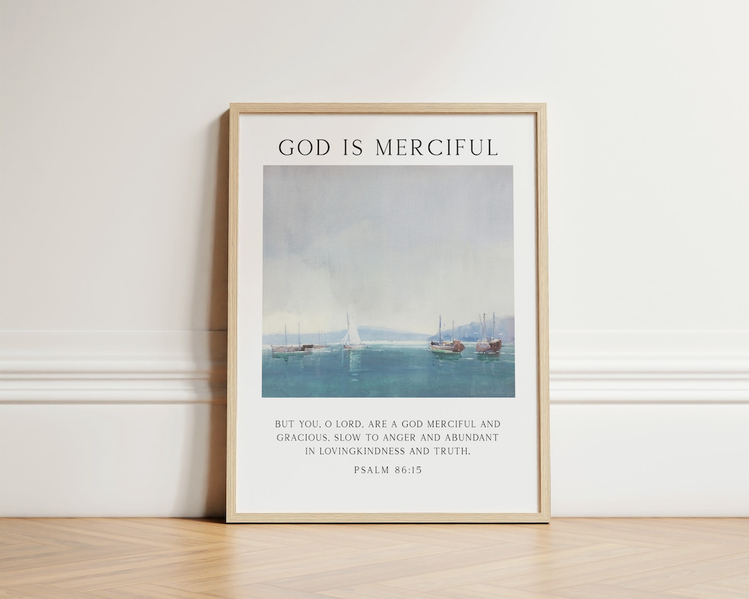 God is Merciful - Psalm 86:15, Christian Landscape Wall Art, Christian ...