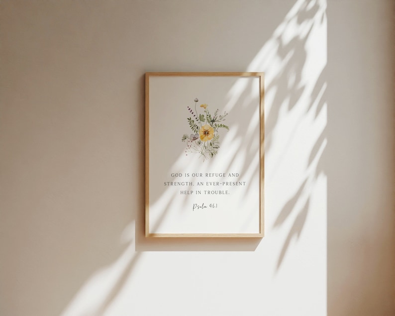 God is Our Refuge and Strength - Psalm 46:1, Bible Verse Christian Art ...