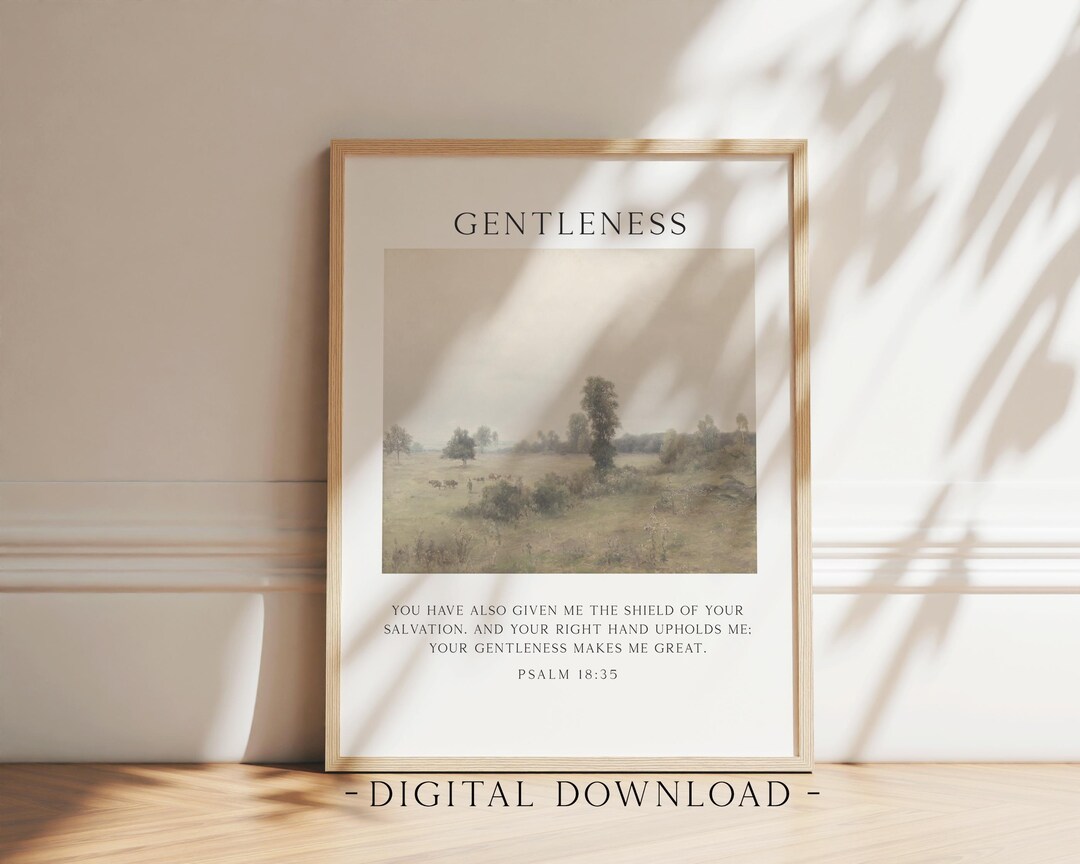 Gentleness Psalm 18:35 Digital Files Printable Christian Scripture ...