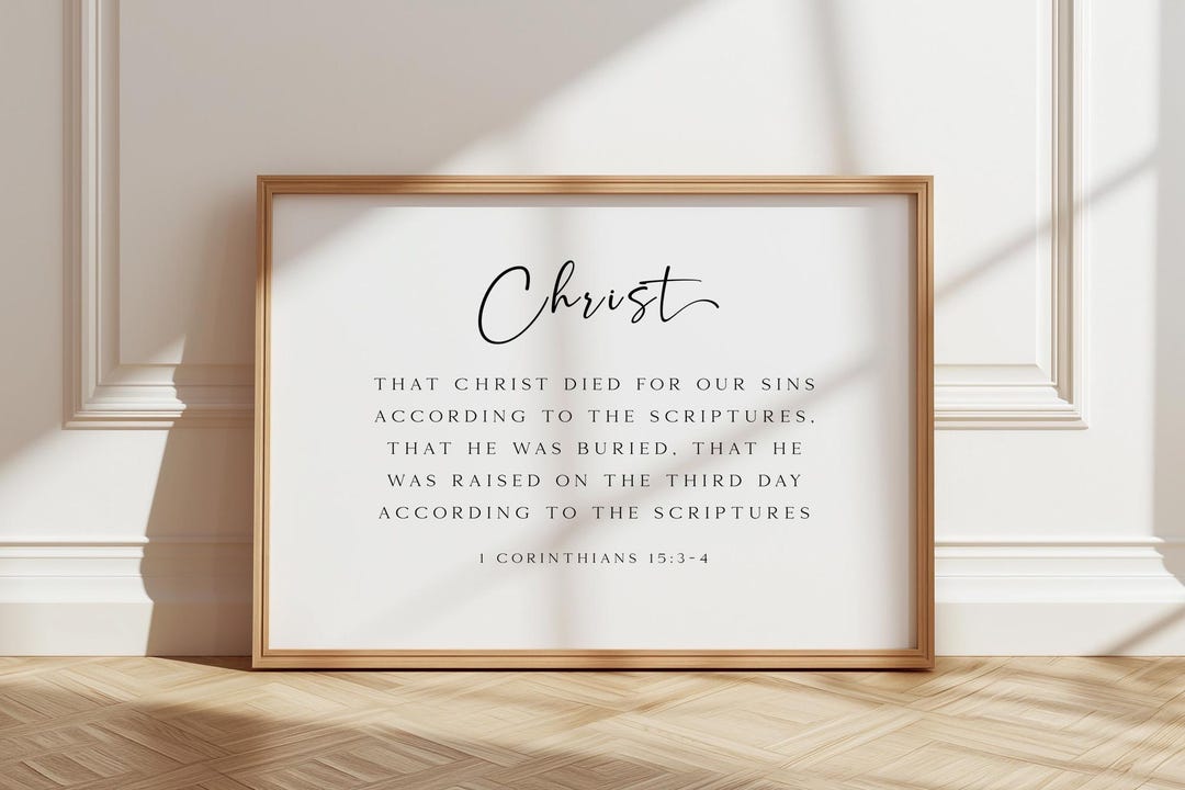 Christ Died for Our Sins According to the Scriptures, 1 Corinthians 15: ...