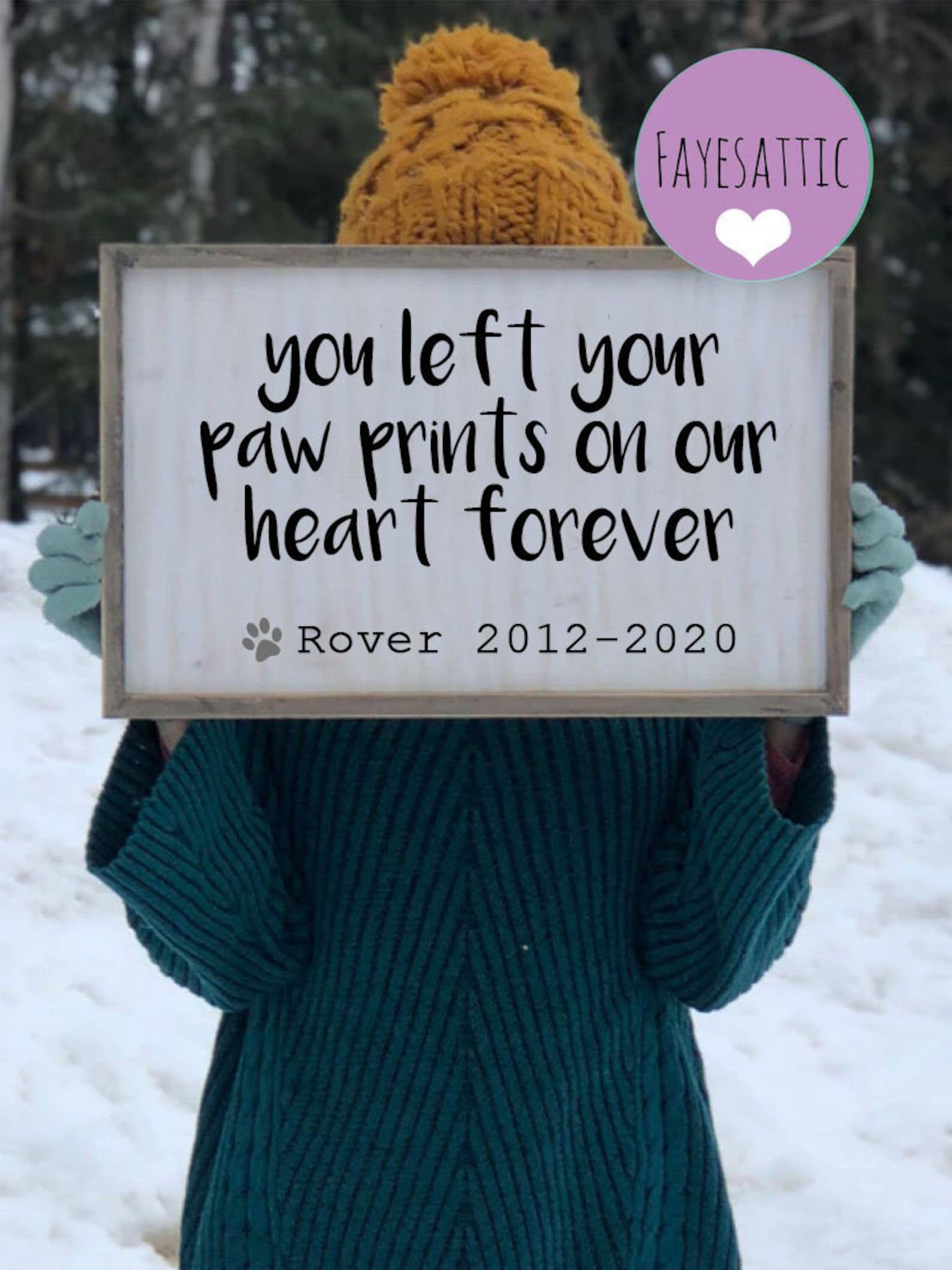 You Left Your Paw Prints on Our Heart Forever Pet Memorial Sign, Pet ...