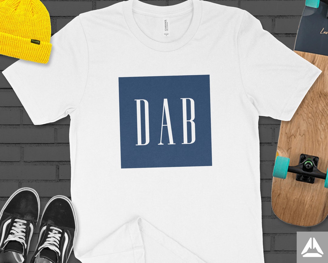 DAB T-shirt Stoner Shirt Dab Shirt 420 Shirt Stoner Gift - Etsy