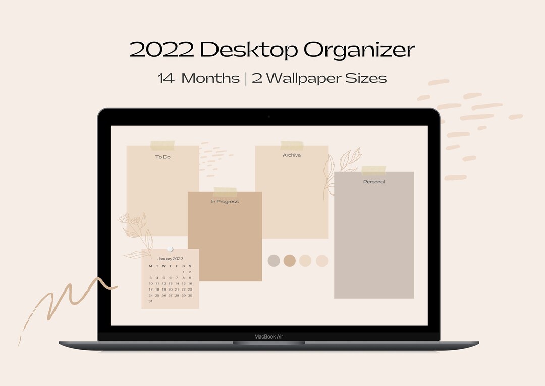 Desktop Wallpaper Organizer With 2022 Calendar | Neutral Tones ...