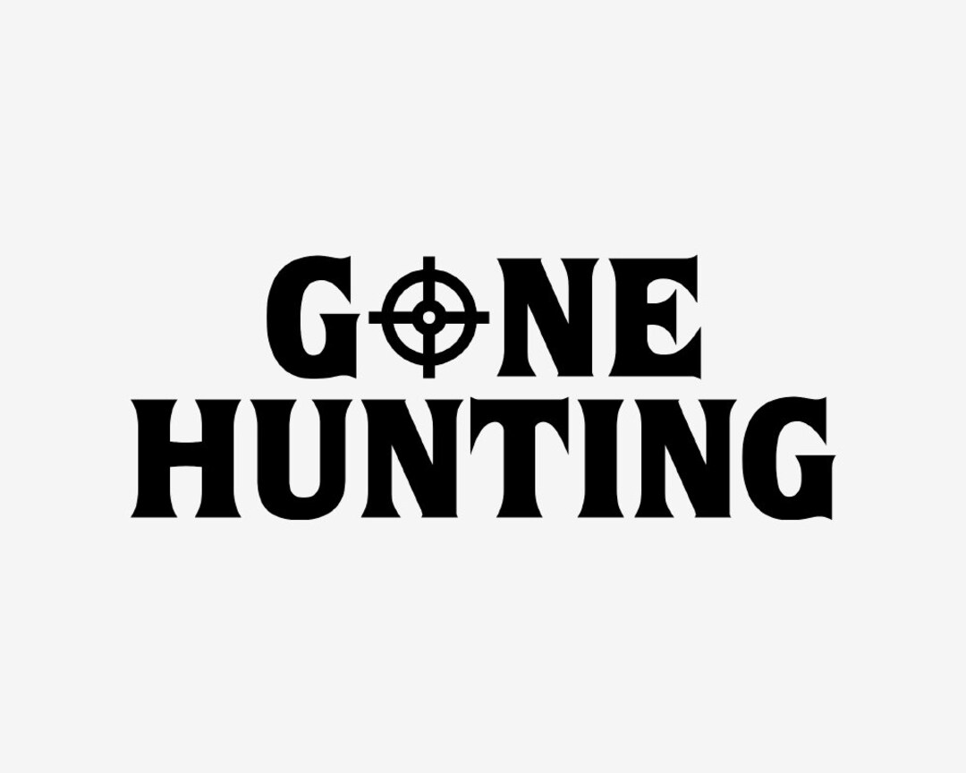 Gone Hunting Vinyl Decal - Etsy