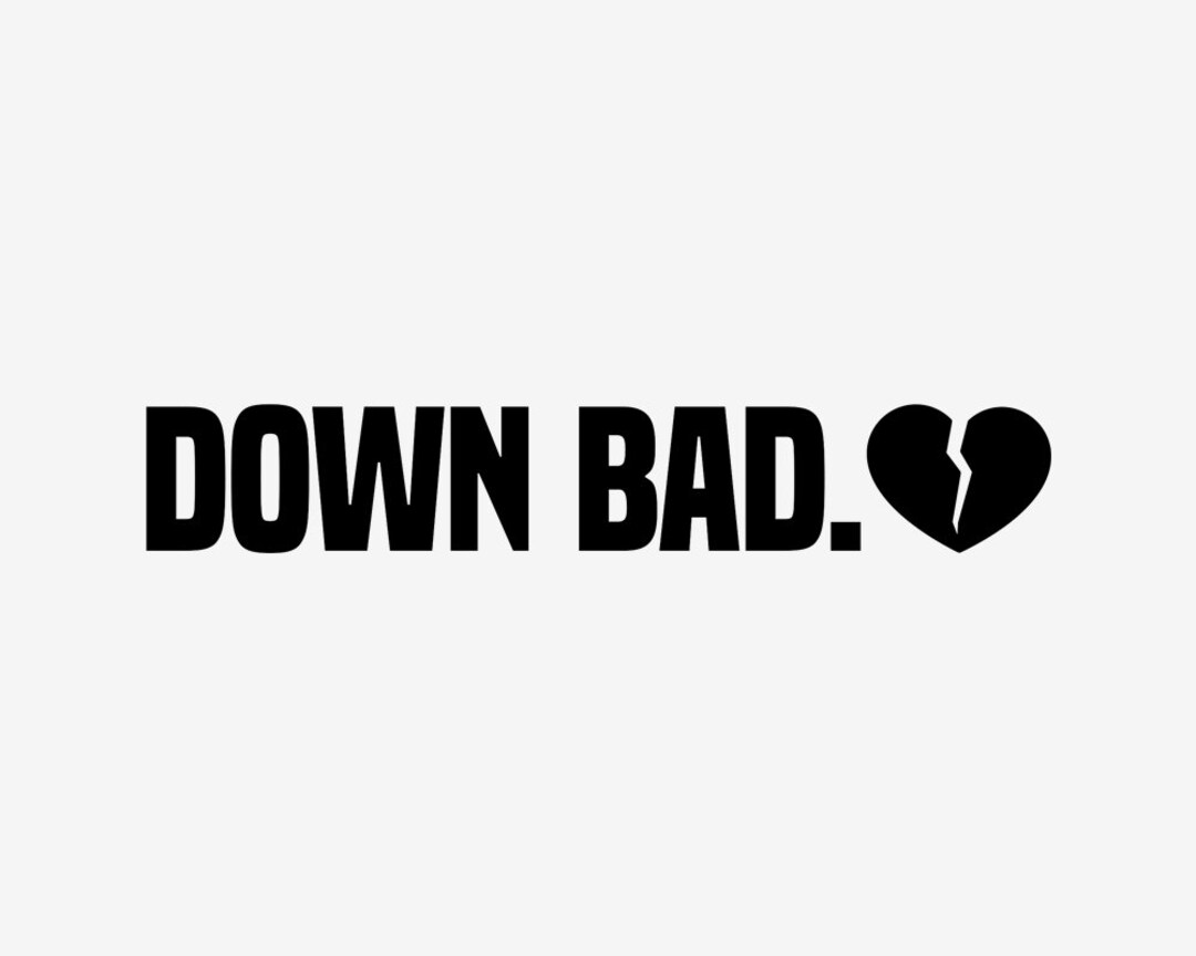 Down Bad Decal JDM Car Decals - Etsy