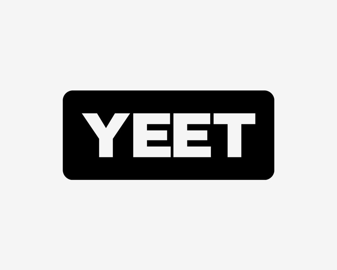 Yeet Vinyl Decal - Etsy