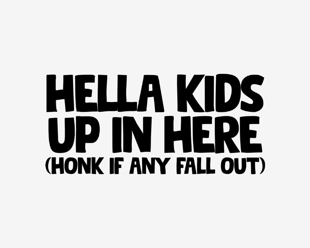 Hella Kids Clean Version Vinyl Decal - Etsy