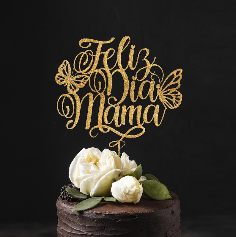 Feliz Dia Mama Cake Topper SVG: Spanish Mother's Day Decor (digital ...