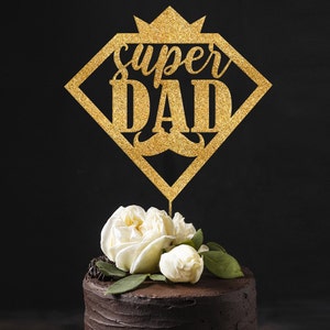 Super Dad Cake Topper SVG, Happy Father's Day Cake Topper SVG, Father's ...