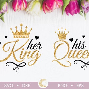 His Queen Her King SVG: Couple Shirt Design, Valentine's Day Clipart ...