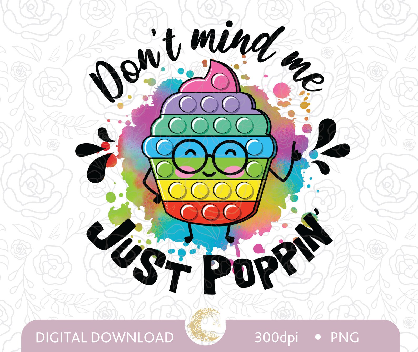 Dont Mind Me Just Poppin PNG Whats Poppin PNG Whats Poppin - Etsy