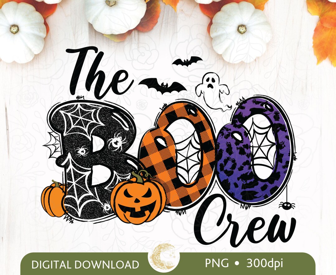 The Boo Crew Halloween PNG, Halloween Sublimation, Halloween Family ...