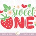 Sweet One Svg, Sweet of the One Strawberry Svg, Berry First Baby ...