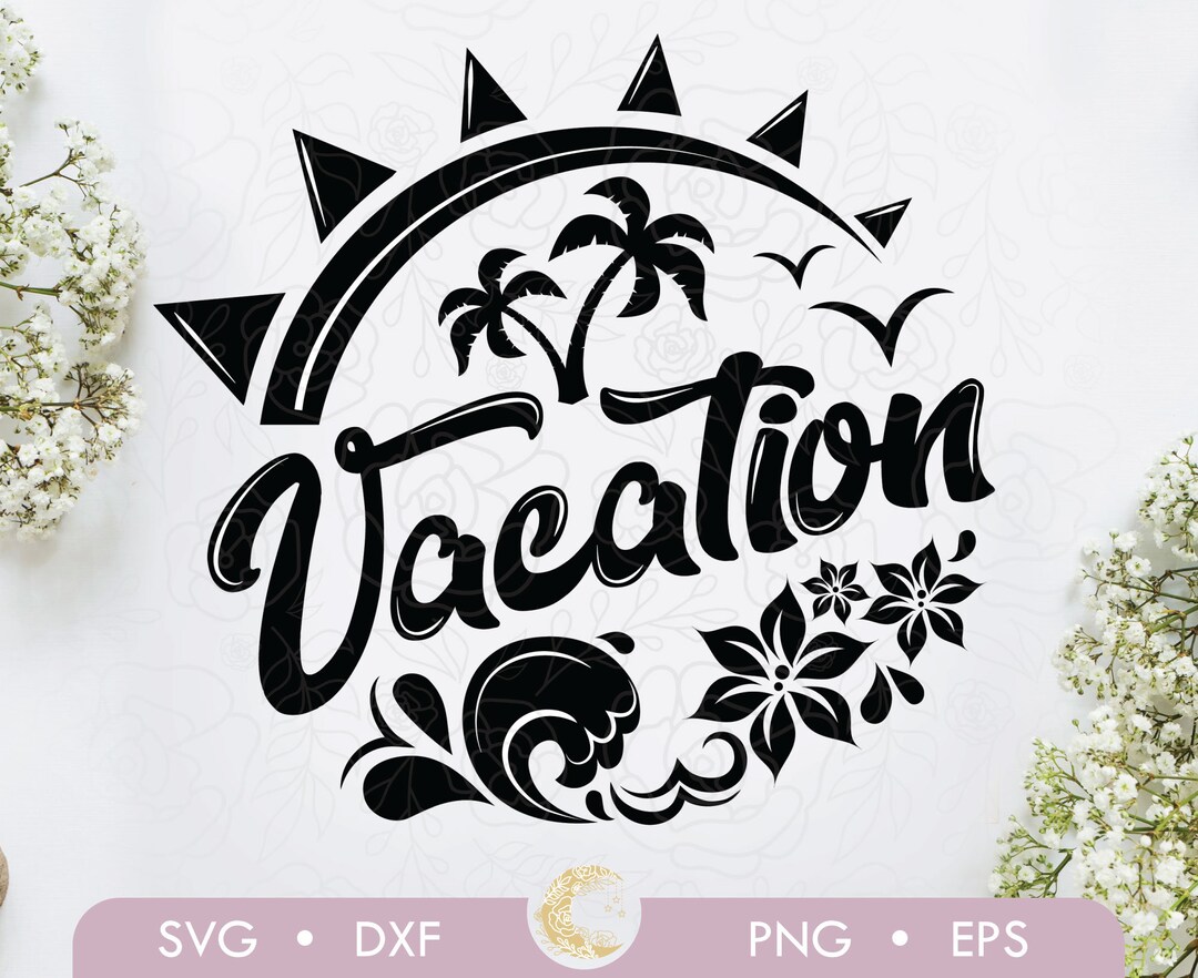 Summer Vacation SVG, Summer Svg, Beach Vacation 2021, Family Vacation ...