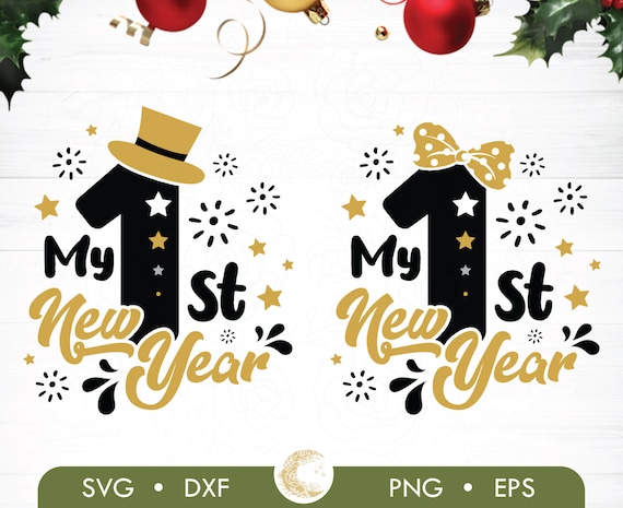 My First New Year Bundle SVG Baby New Year Number Design SVG - Etsy