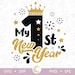 My First New Year SVG, Baby New Year Number Design SVG, New Year ...
