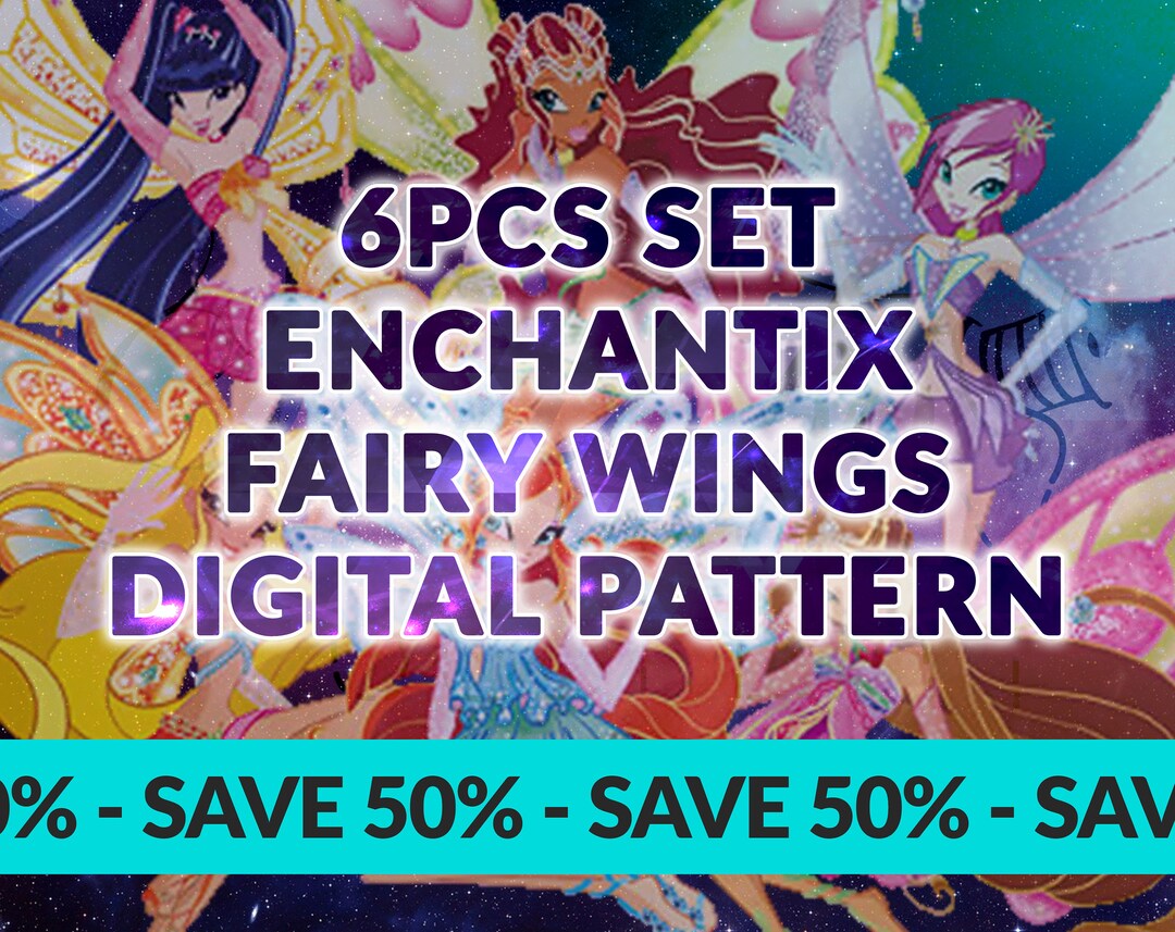 DIGITAL PATTERN - Set of 6 Enchantix Wings (winx Club) - Cosplay ...