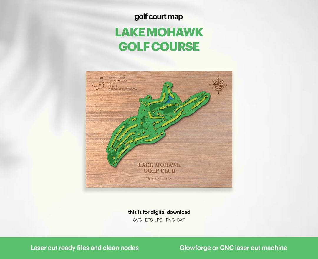 Lake Mohawk Golf Course Map: Laser Cut File (digital Download) - Etsy UK