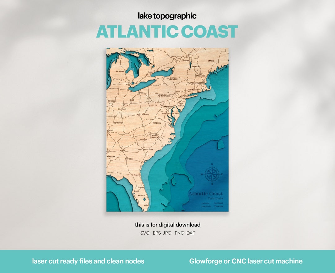 Atlantic Coast Map SVG: 3D Topographic Laser Cut File (digital Download ...