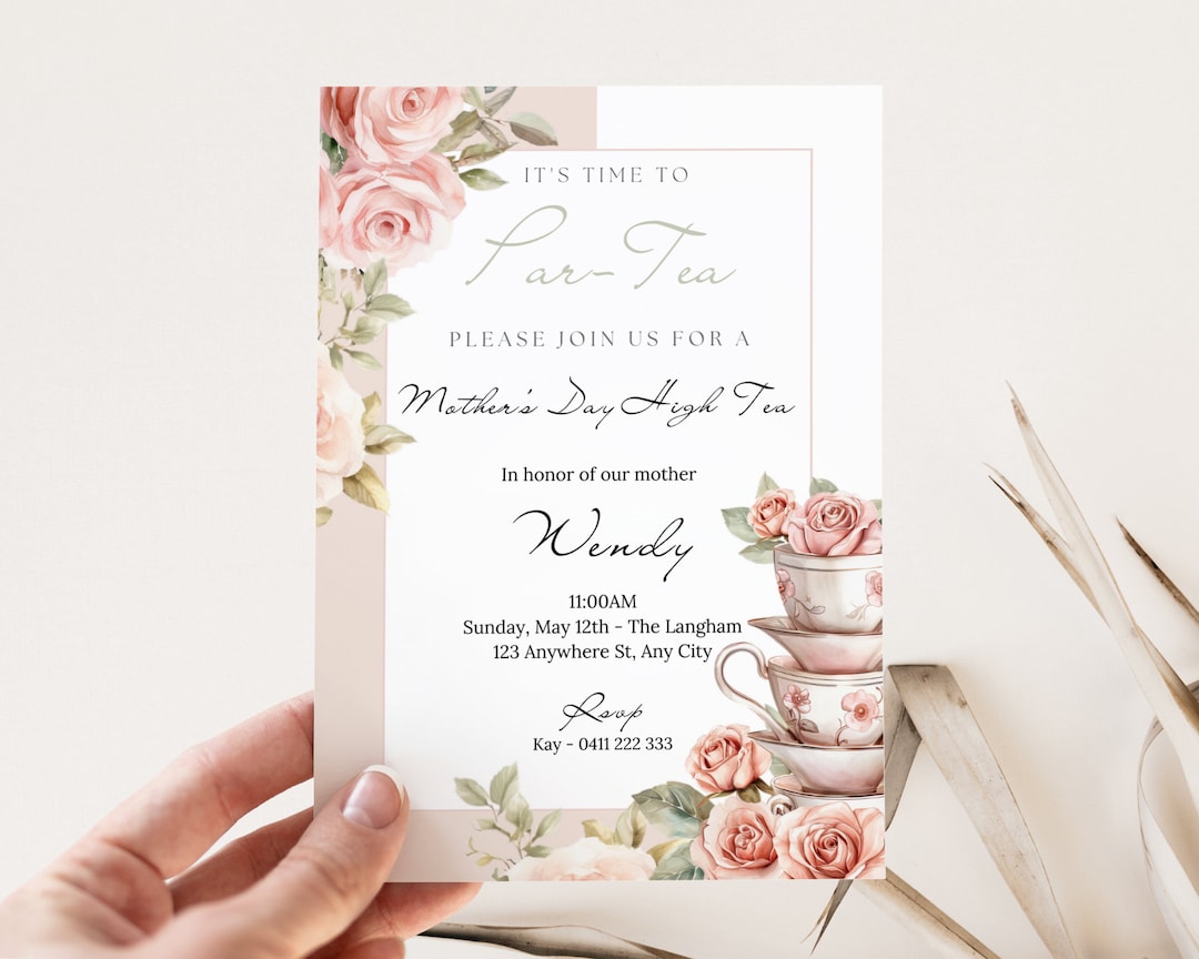 Mothers Day Tea Party Invitation 5x7'' & Digital Invite, Its Time to ...