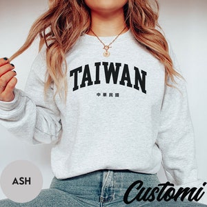 Taiwan Shirt Taiwan Sweater Taiwan Sweatshirt Taiwan Hoodie Taiwan T ...