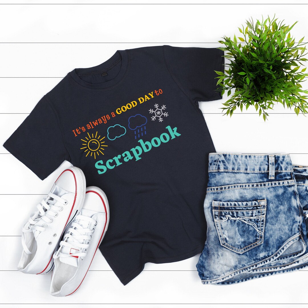 Funny Scrapbooking Shirt, Scrapbooking Gift, Scrapbook Shirt, Scrapbook ...