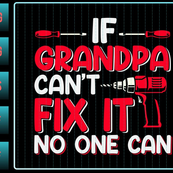 Grandpa cant fix it no one can svg - Etsy Italia