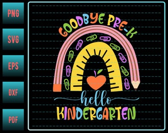 Goodbye Pre K Hello Kindergarten Svg - Etsy