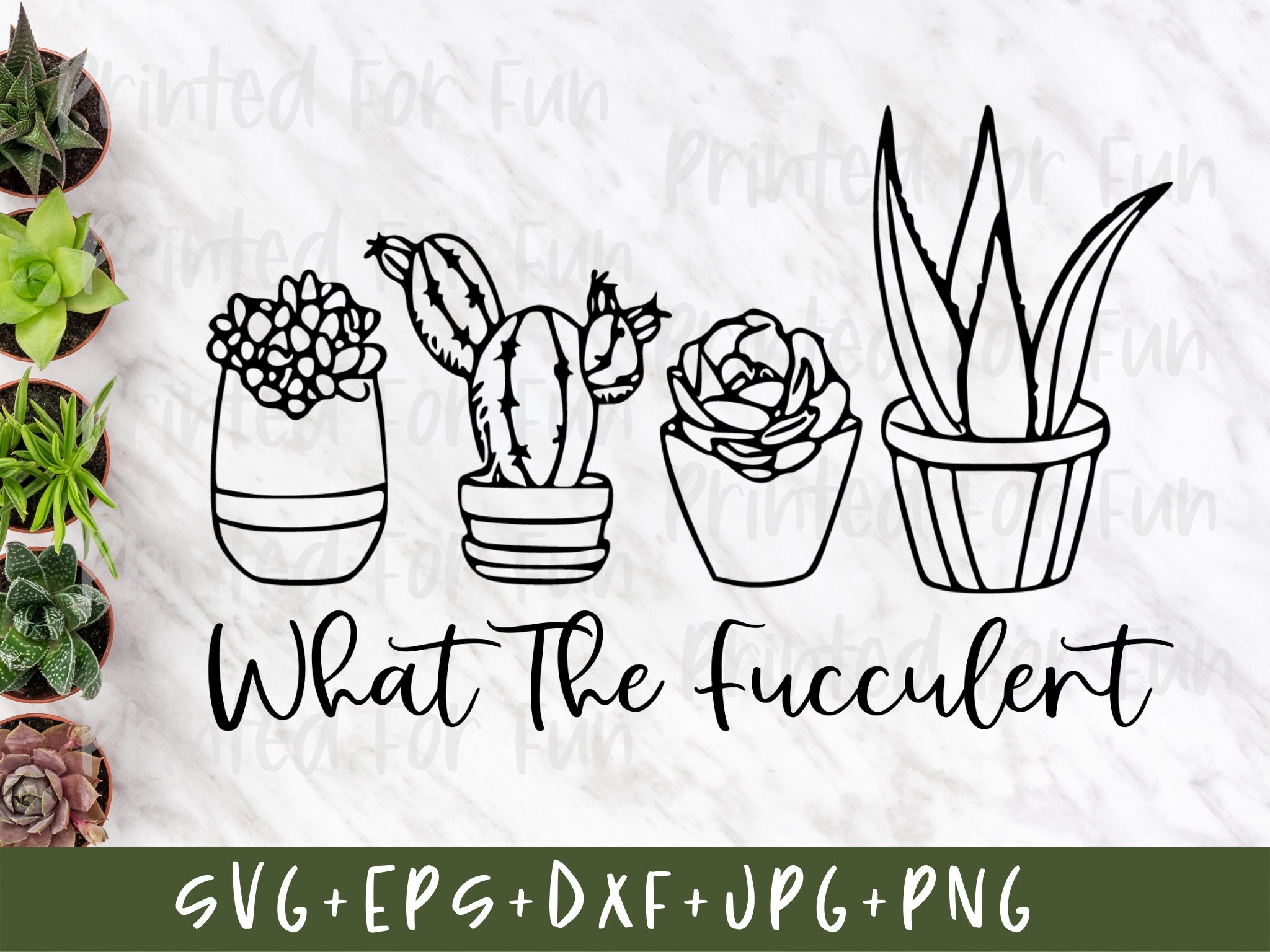 What the Fucculent Svg, Vector Cactus Succulents Clipart, Gardening ...
