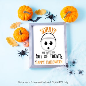 Printable Halloween Sign 2 Included, Take a Treat Sign and Sorry We Are ...