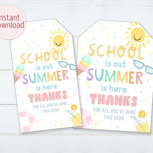 School is Out Summer is Here Thanks for All You Have Done This Year ...