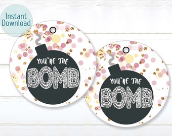 You're the BOMB Printable Gift Tag Instant Download - Etsy