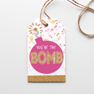 Printable You're the BOMB Gift Tag Bath Bomb Favors Tag Cocoa Bomb ...