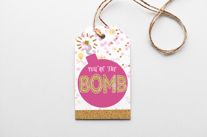 Printable You're the BOMB Gift Tag Bath Bomb Favors Tag - Etsy