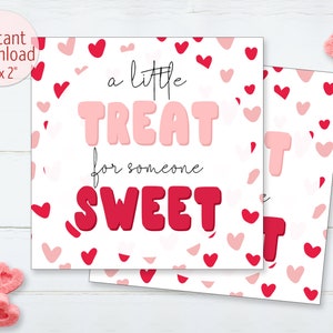 A Little Treat for Someone Sweet Cookie Tag Printable Valentine's Day ...