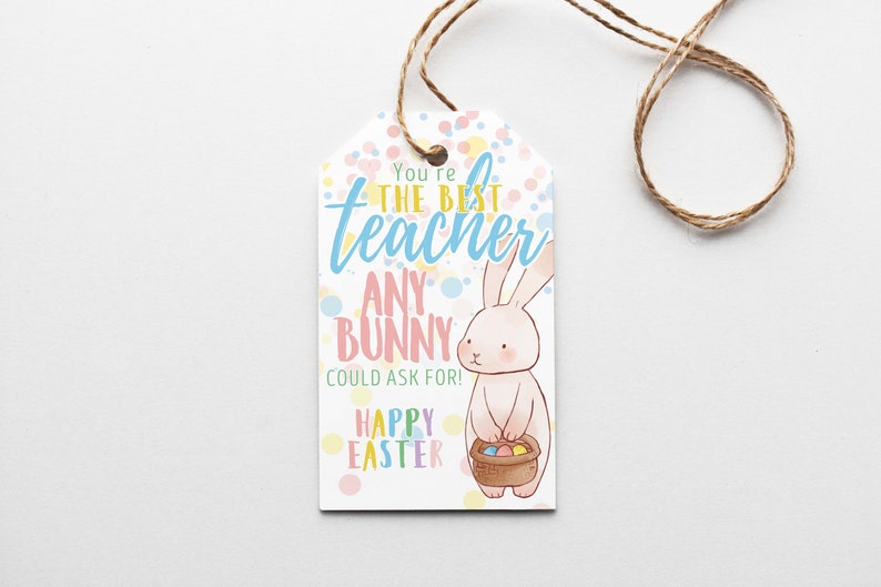 Printable Bunny Teacher Tags Easter EDITABLE PDF You're - Etsy